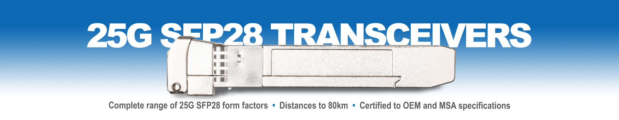 25G Optical Transceivers – Proficium, Inc